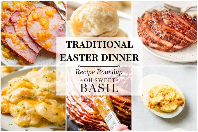 Traditional Easter Dinner Recipes (Mains, Sides & Holiday Favorites ...